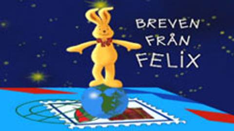 Breven från Felix | SVT Play