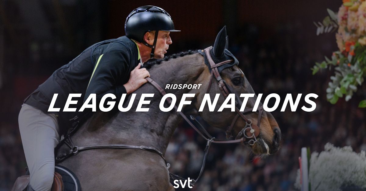 Ridsport: Final i League of Nations | SVT Sport