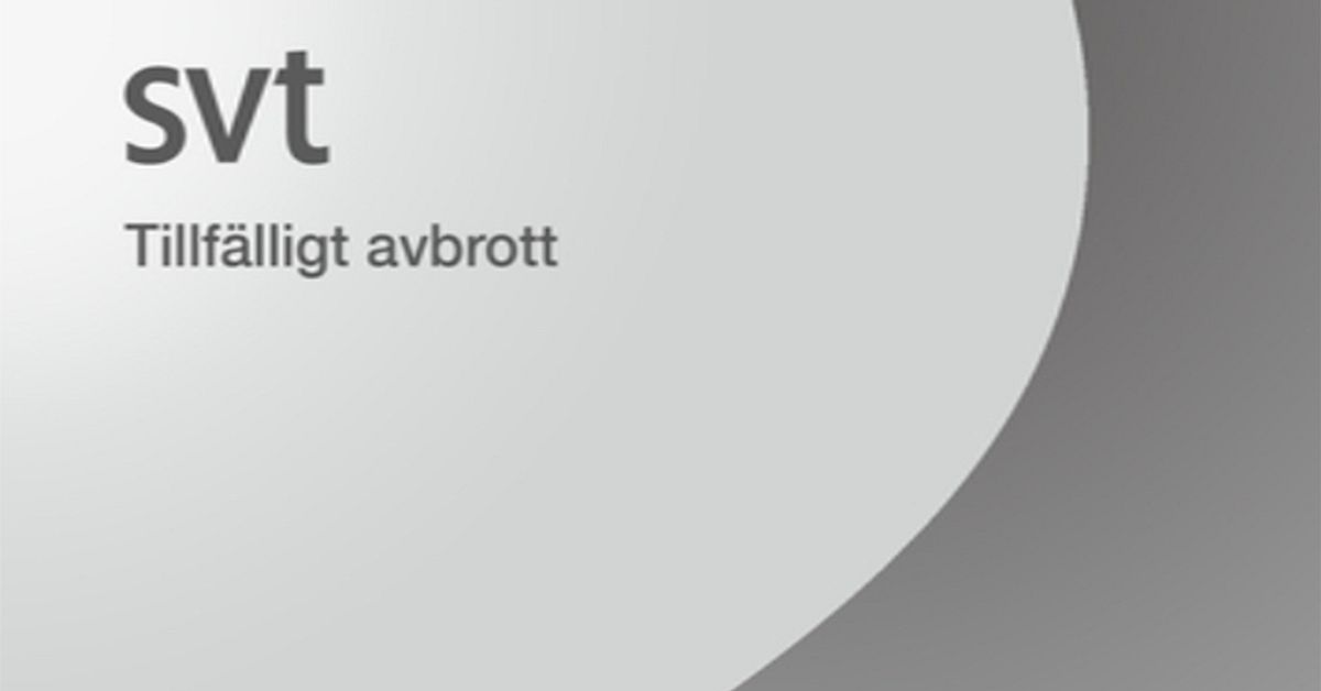 Tekniska problem – utebliven sändning | SVT Nyheter