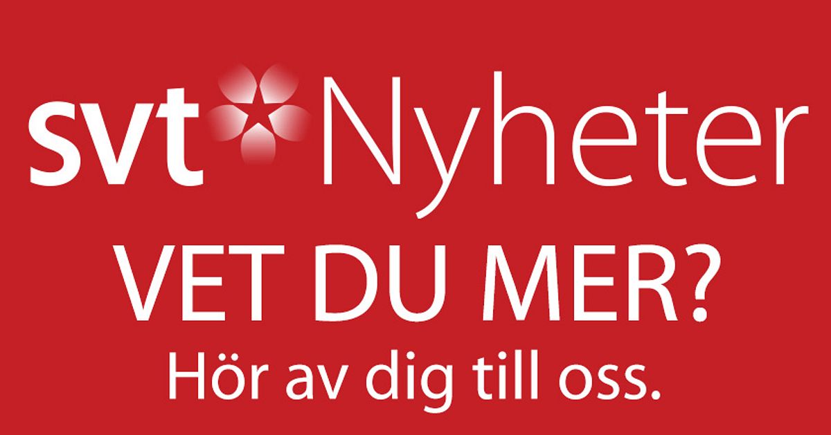 Känner du någon som drabbats av problemen? | SVT Nyheter