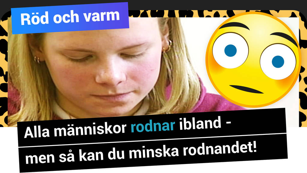 Random Mix: Pirrigt – Om rodnad | SVT Play