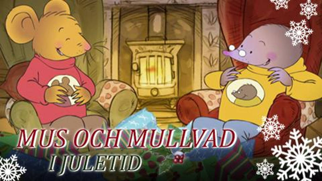 Mus och Mullvad i juletid | SVT Play