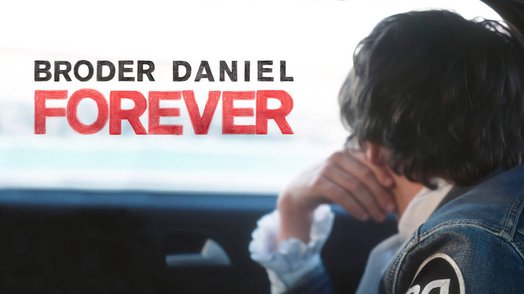 Broder Daniel Forever | SVT Play