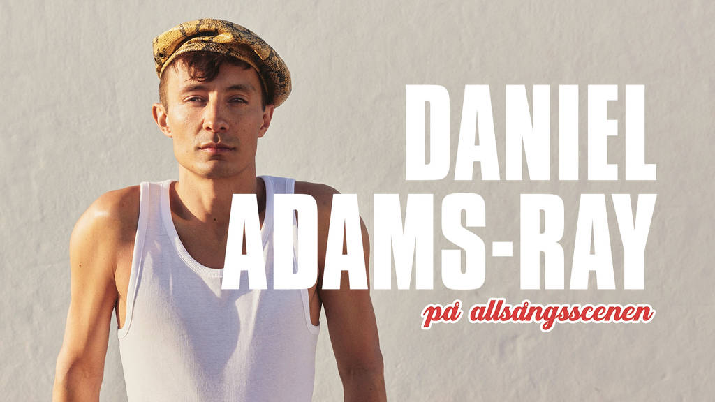 Allsång på Skansen – Daniel Adams-Ray på Allsångsscenen | SVT Play