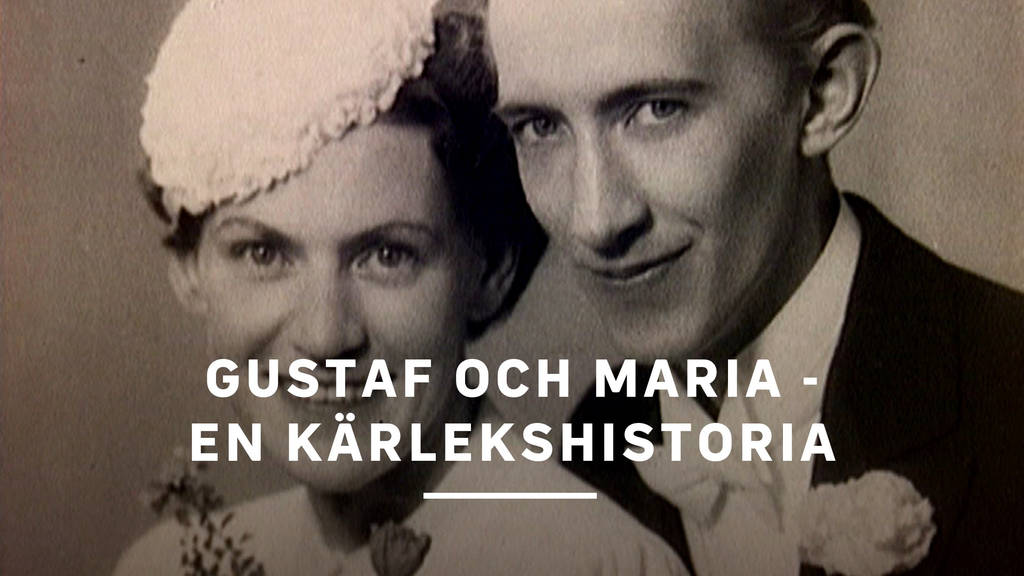 Gustaf och Maria - en kärlekshistoria | SVT Play