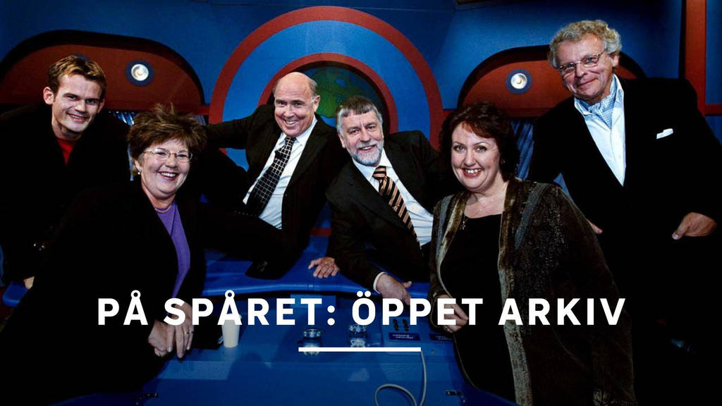 På spåret: Öppet arkiv | SVT Play