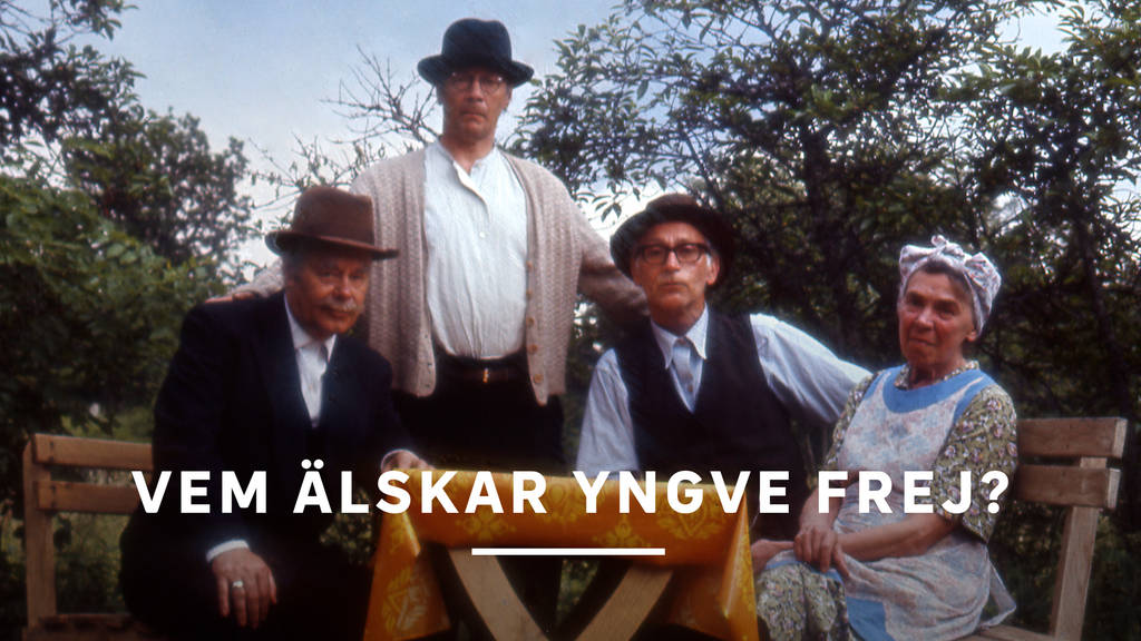 Vem älskar Yngve Frej? | SVT Play