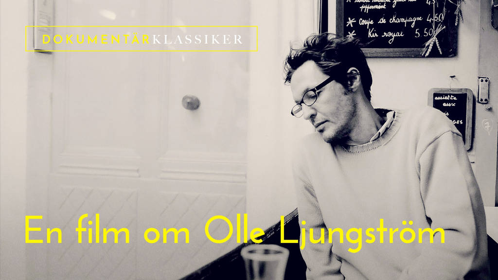 En film om Olle Ljungström | SVT Play