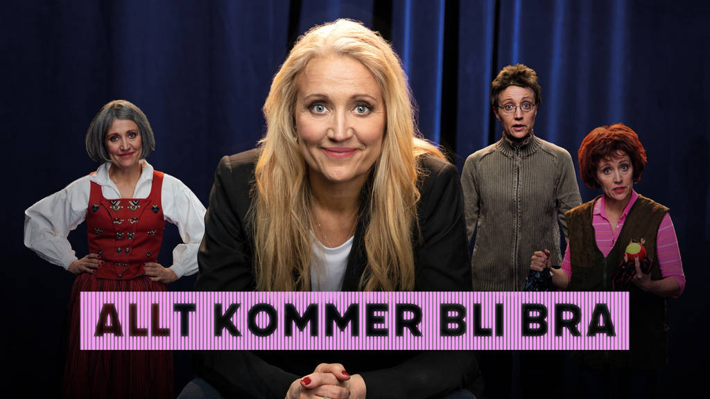 Allt kommer bli bra | SVT Play
