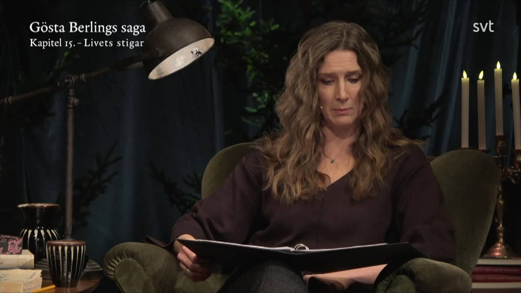 Gösta Berlings saga - live – 15. Kapitel 15. Livets stigar - Hanna ...