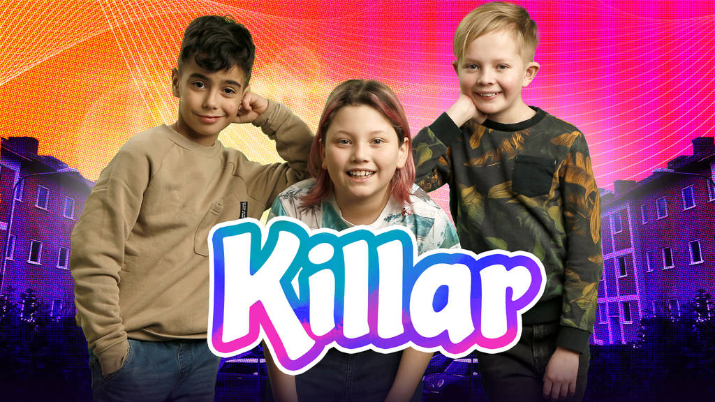 Killar | SVT Play