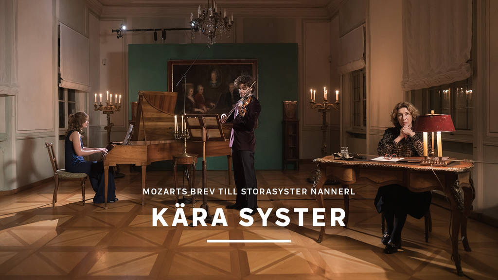 Kära syster: Mozarts brev till storasyster Nannerl | SVT Play