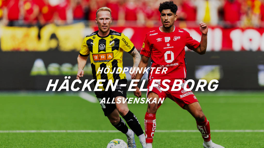 Allsvenskan: Höjdpunkter – Häcken - Elfsborg 29/7 | SVT Play