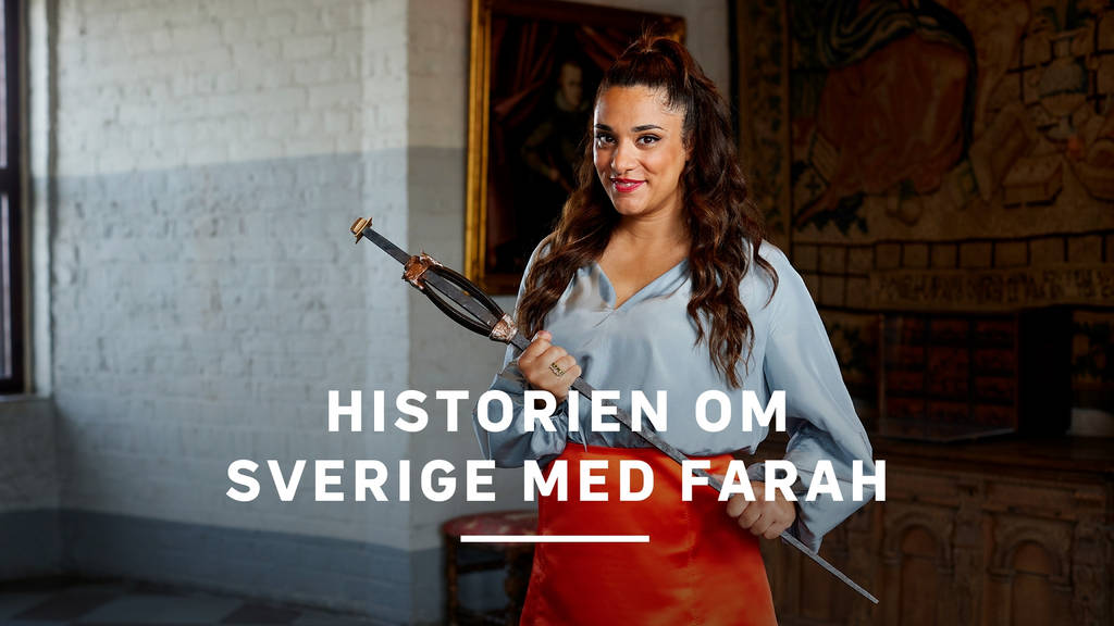 Historien om Sverige med Farah | SVT Play