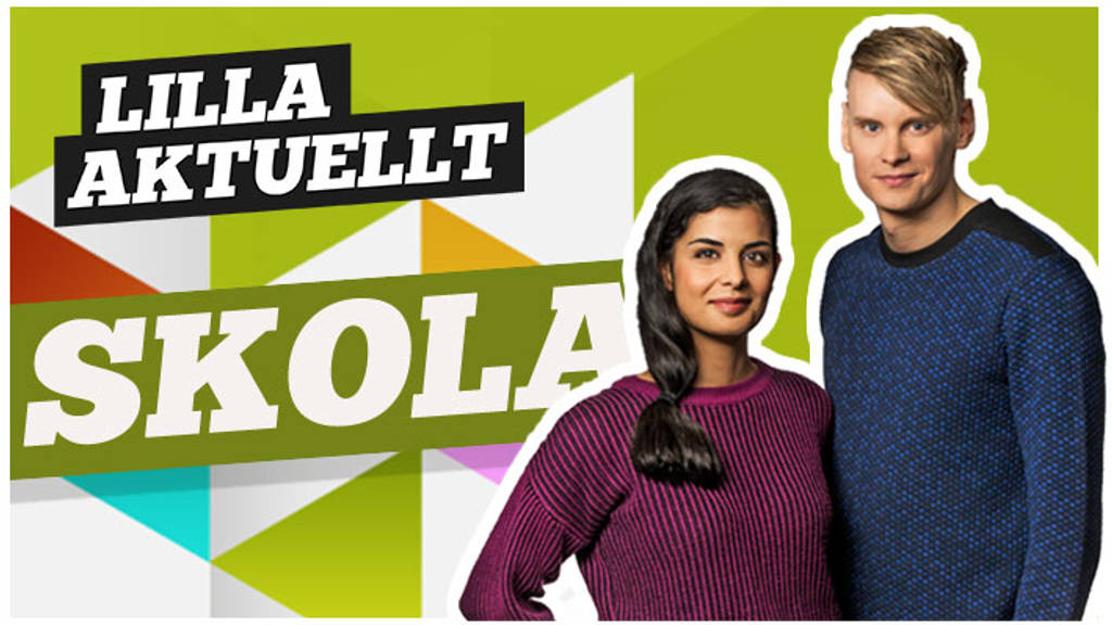 Lilla Aktuellt skola – Avsnitt 9 | SVT Play
