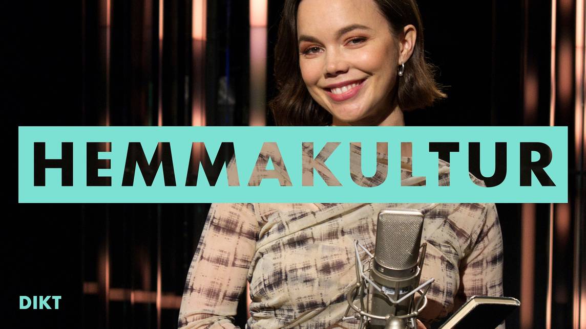 Hemmakultur – 12. Dikt: Hedda Stiernstedt läser Peter Curman | SVT Play