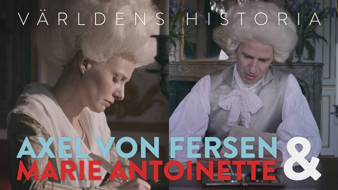 Axel von Fersen och Marie-Antoinette | SVT Play