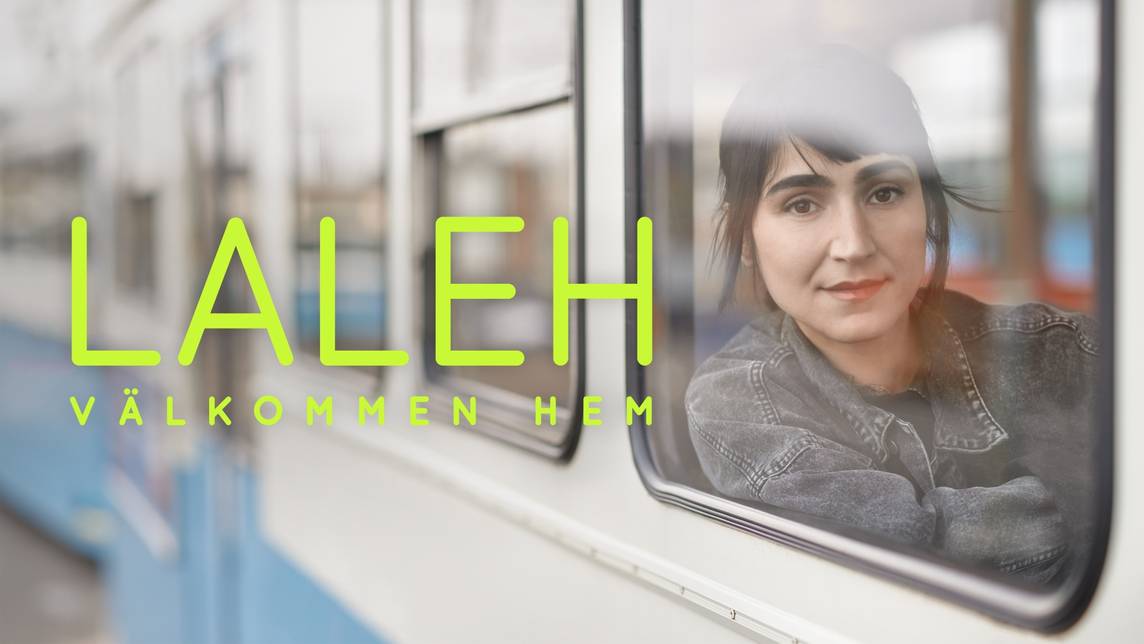 Laleh - Välkommen hem | SVT Play