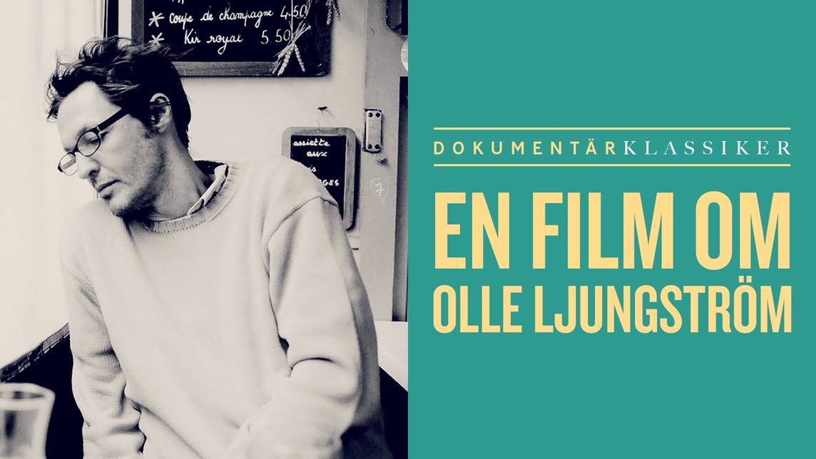 En film om Olle Ljungström | SVT Play