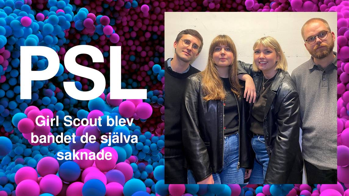 PSL – Girl Scout blev bandet de själva saknade | SVT Play