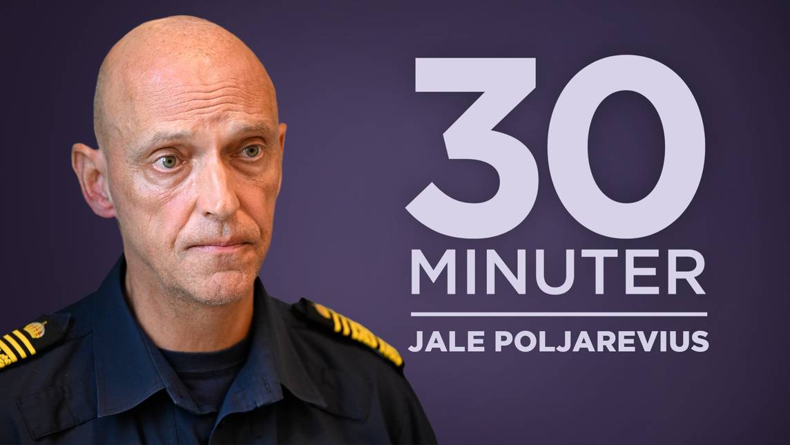 30 minuter – Jale Poljarevius | SVT Play