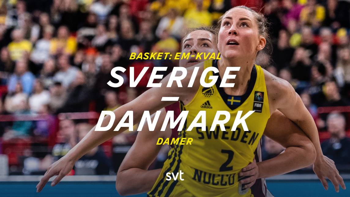 Basket: EM-kval damer – Sverige-Danmark, damer | SVT Play