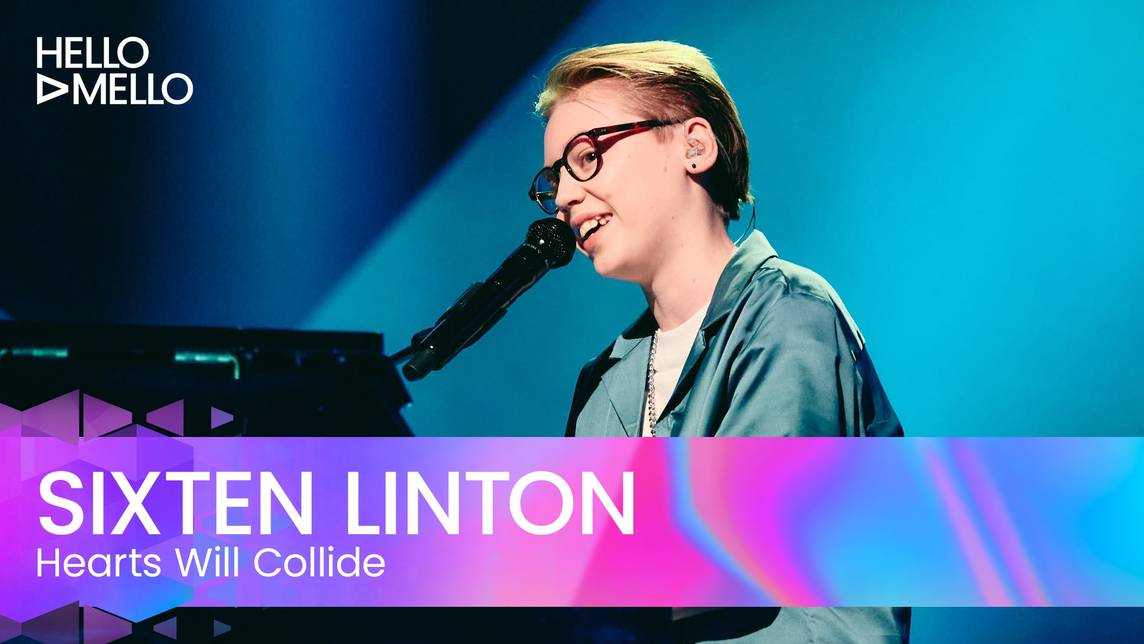 Hello Mello: Se bidragen – Sixten Linton – Hearts Will Collide | SVT Play