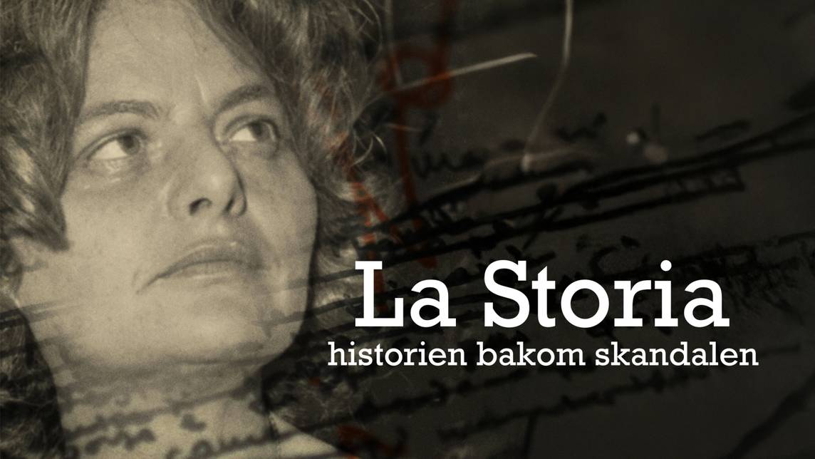 La Storia – historien bakom skandalen | SVT Play
