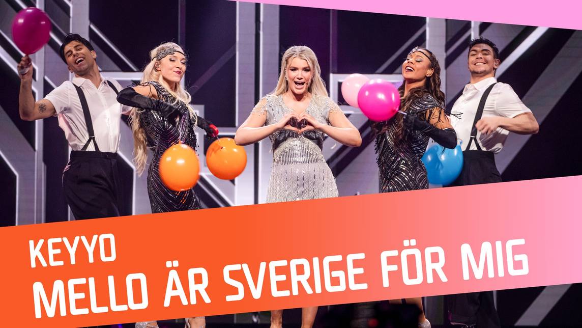 Melodifestivalen – Keyyo – Mello är Sverige för mig | SVT Play
