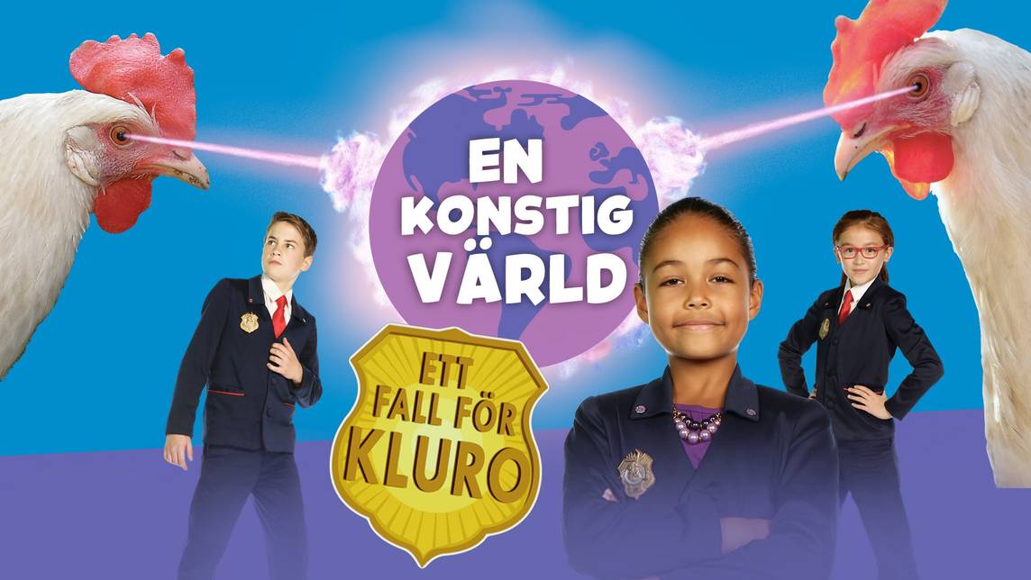 Ett fall för KLURO: En konstig värld | SVT Play