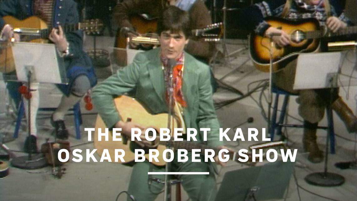The Robert Karl Oskar Broberg show | SVT Play