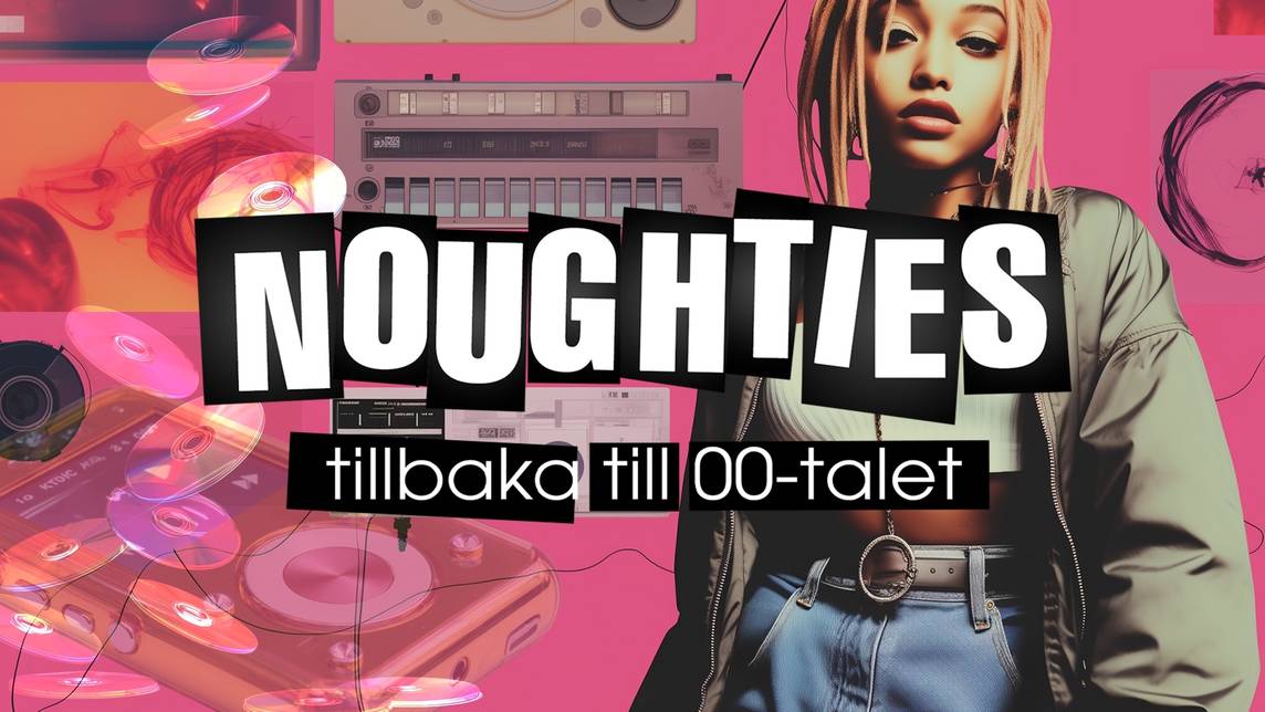 Noughties – tillbaka till 00-talet – Trailer: Noughties – tillbaka till 00-talet | SVT Play