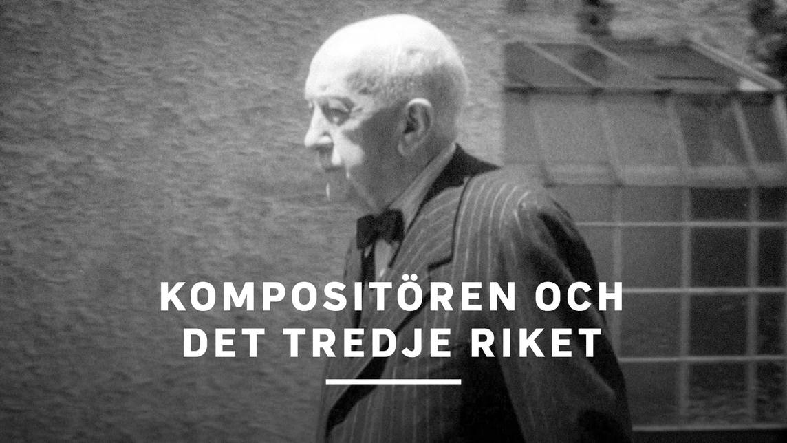 Richard Strauss: Kompositören och det tredje riket | SVT Play