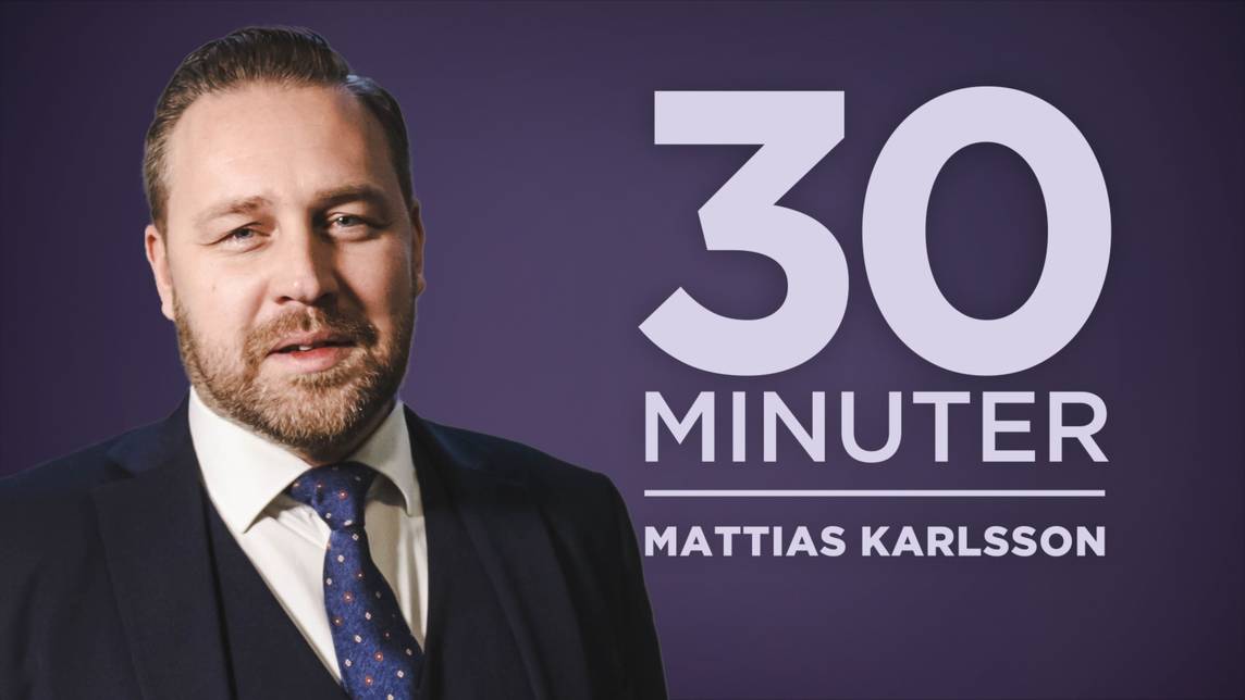 30 minuter – Mattias Karlsson (SD) | SVT Play