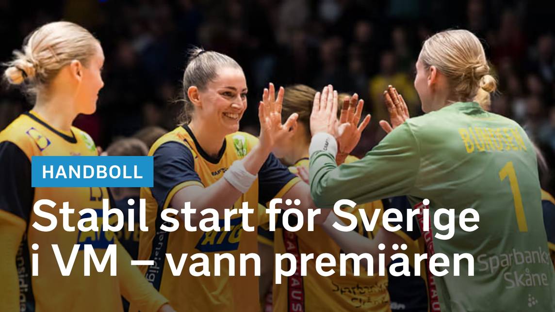 SVT Sport: Reportage och klipp – Stabil start för Sverige i VM – vann ...