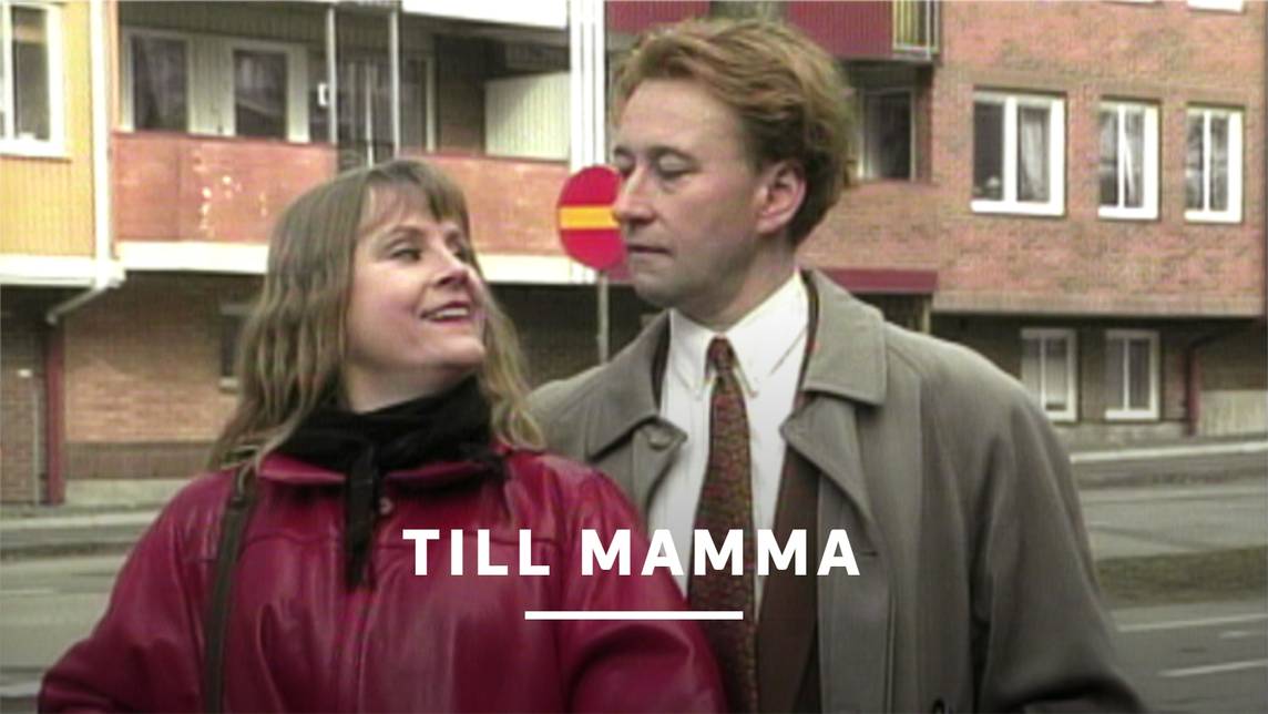 Till Mamma | SVT Play
