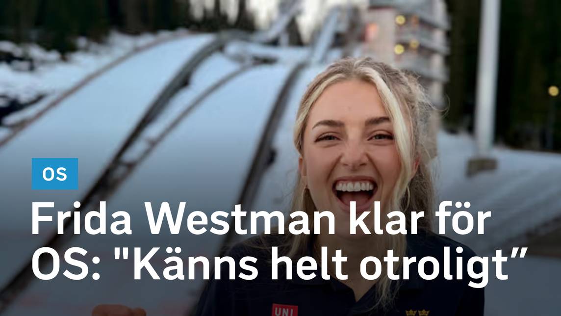 SVT Sport: Reportage och klipp – Frida Westman klar för OS: "Känns helt ...