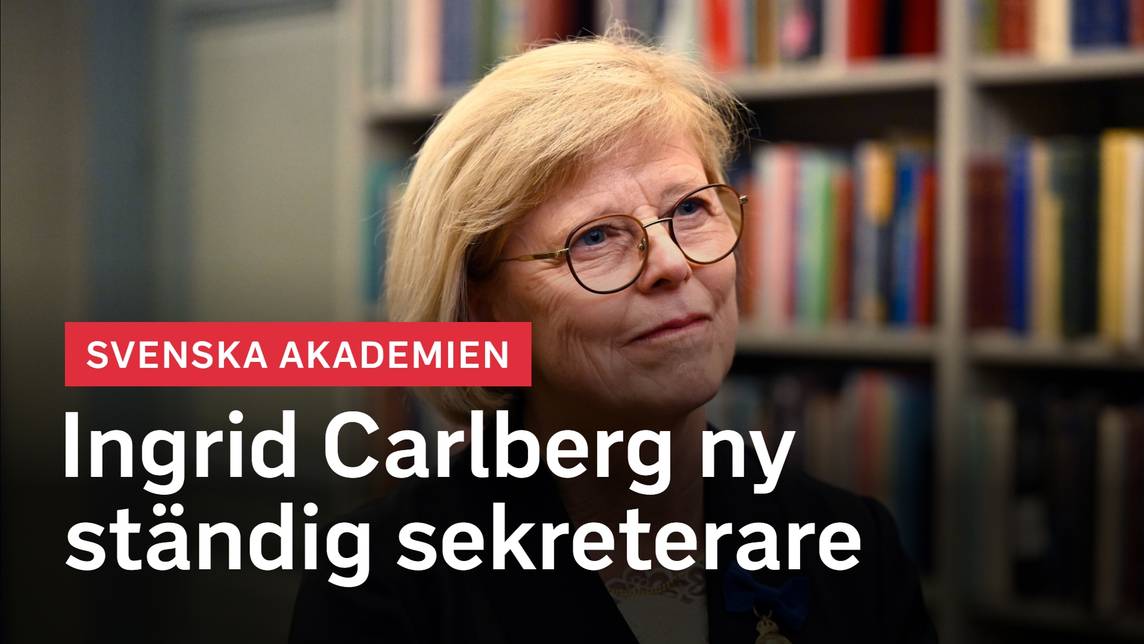 Rapport – Ingrid Carlberg om nya rollen som Akademiens ständige ...