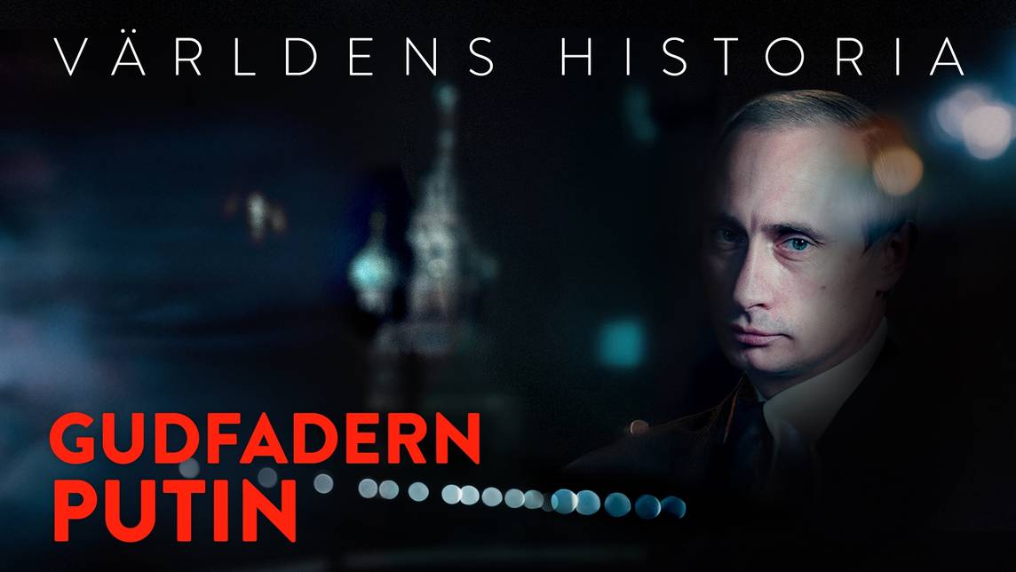 Gudfadern Putin | SVT Play