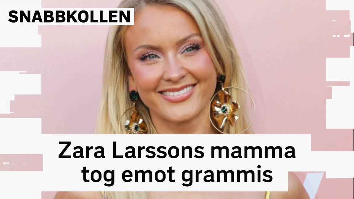 Kulturnyheterna – Zara Larssons mamma tog emot grammis | SVT Play