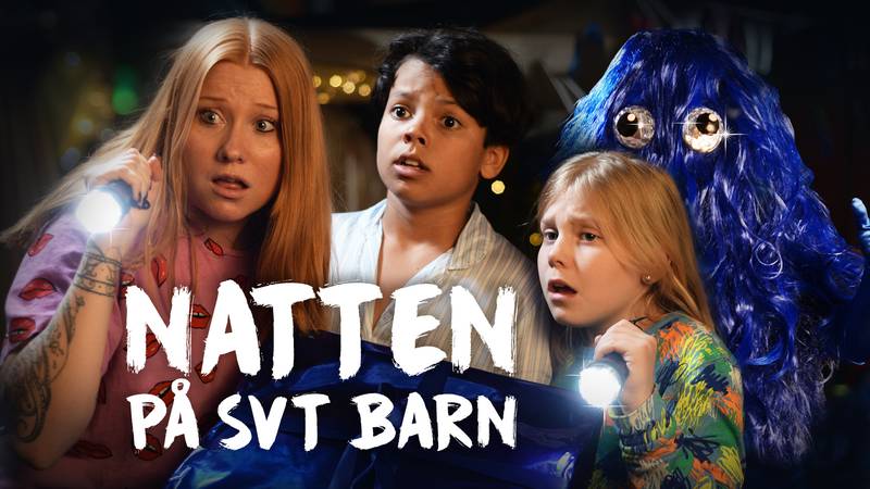 Natten på SVT Barn | SVT Play