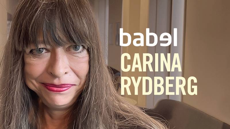 Babel – Carina Rydberg om sin första bok på sexton år | SVT Play