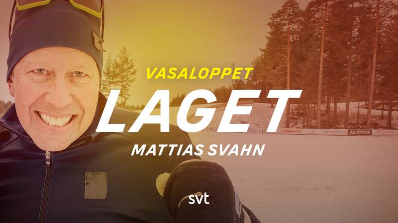 Vasaloppet – Mattias Svahn - Vasaloppscoachen | SVT Play