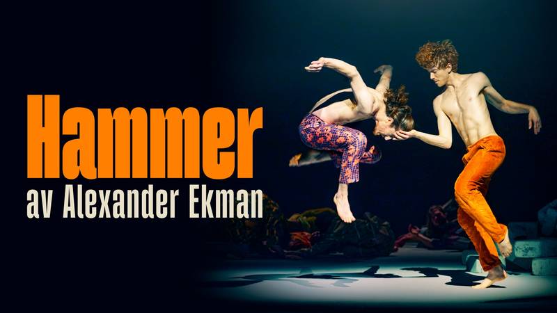 Hammer av Alexander Ekman | SVT Play