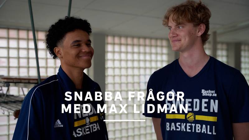 Basket: U18-EM – Snabba frågor med Max Lidman | SVT Play
