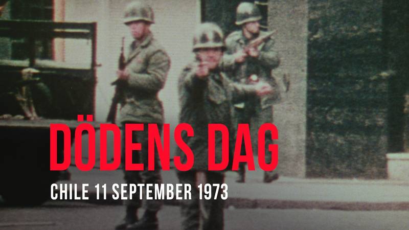 Dödens dag – Chile 11 september 1973 | SVT Play
