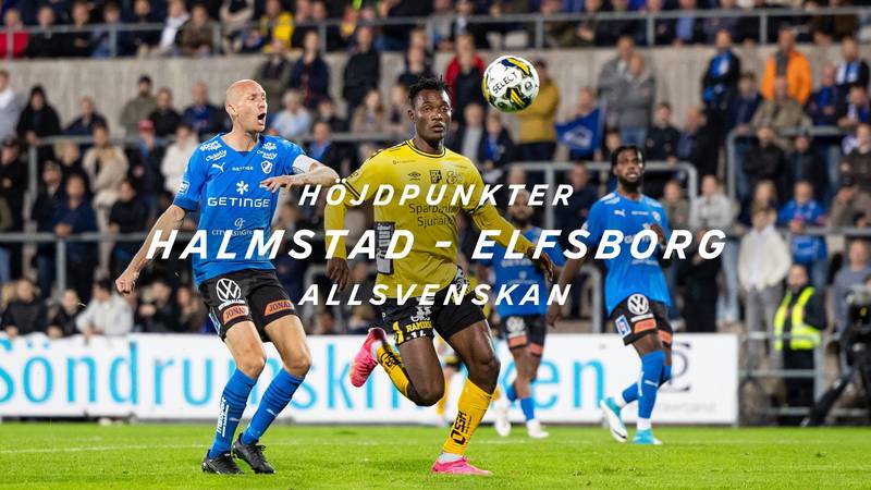 Allsvenskan: Höjdpunkter – Halmstad - Elfsborg 25/9 | SVT Play