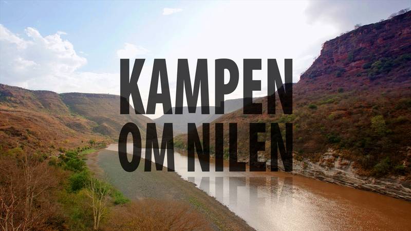 Kampen om Nilen | SVT Play