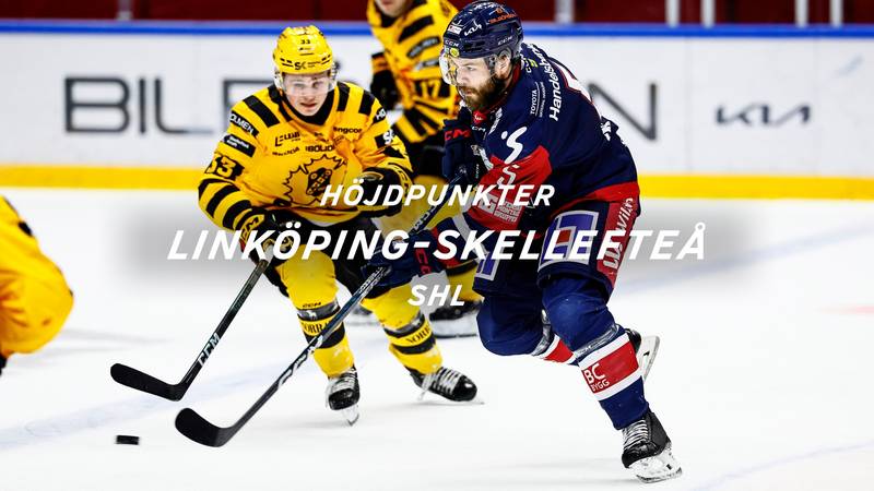 SHL: Höjdpunkter – Kvartsfinal 3:7 Linköping-Skellefteå 26/3 | SVT Play