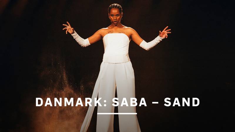 Eurovision Song Contest – Danmark: SABA – SAND | SVT Play